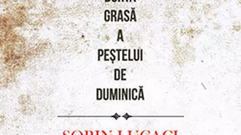 In burta grasa a pestelui de duminica (Carte) - Avantaje.ro - Ghidul ...